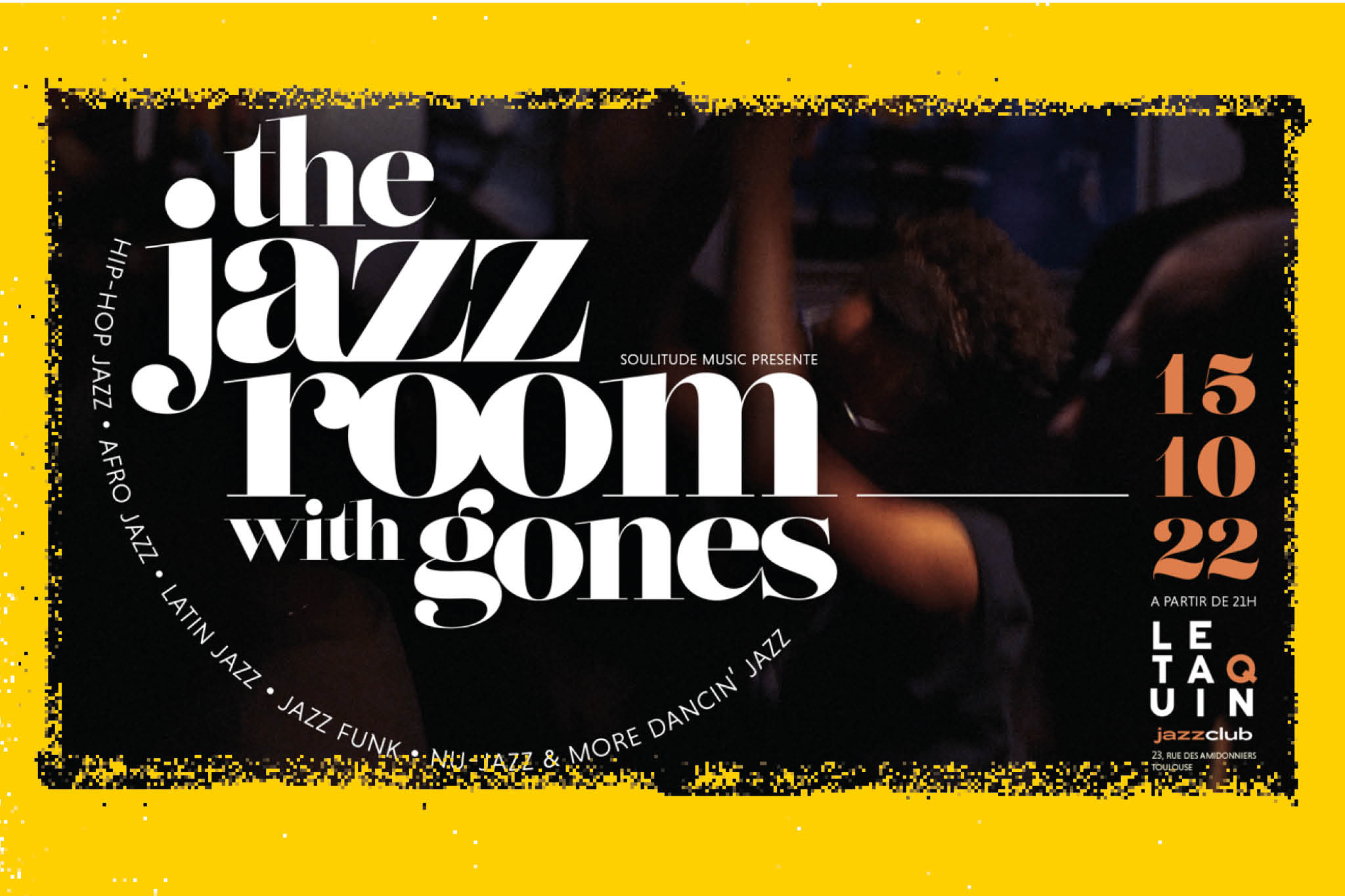 THE JAZZ ROOM WITH GONES [DJ SET] - Le Taquin