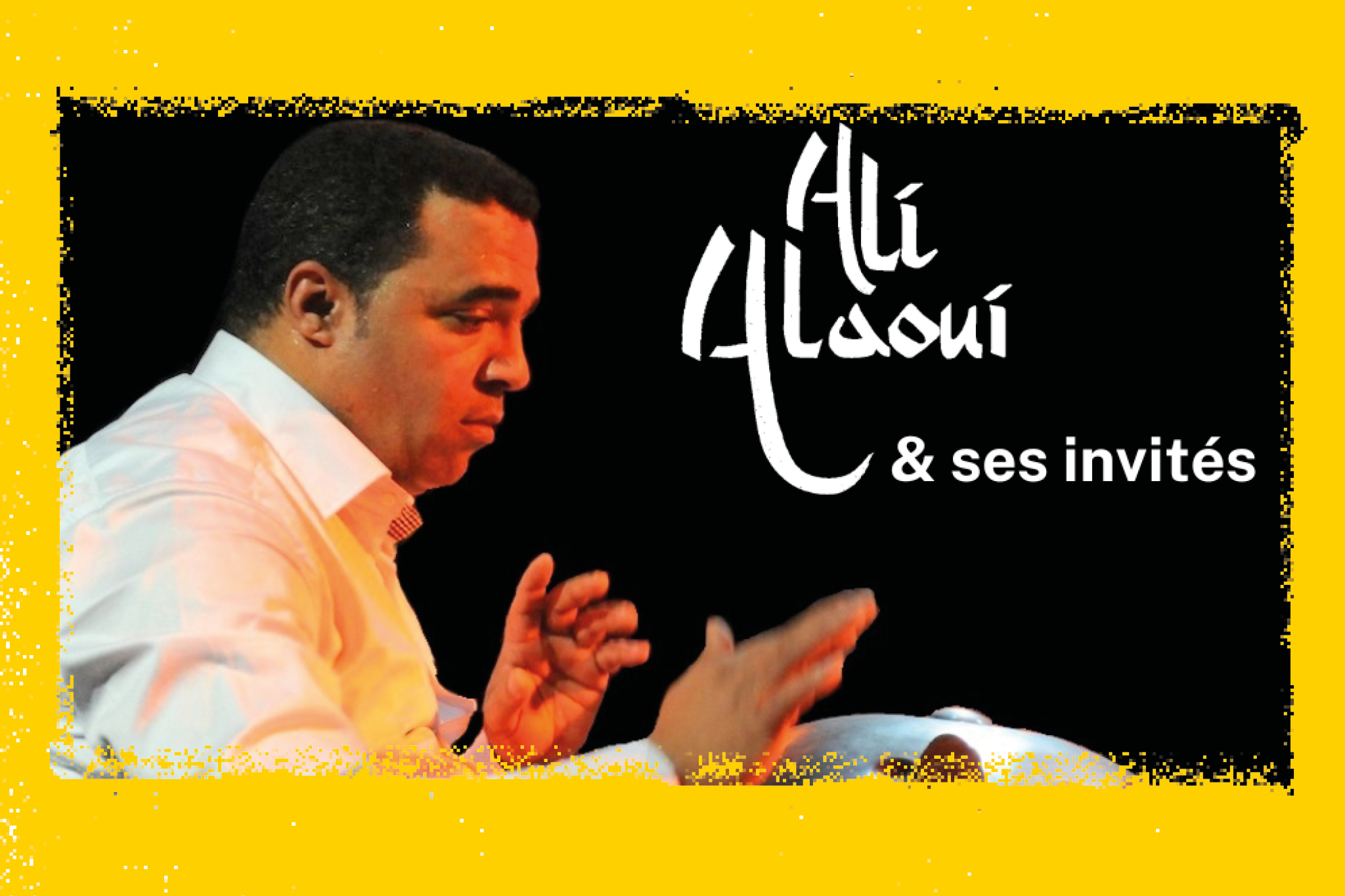 ALI ALAOUI & INVITÉS [musique du monde / blues du désert] - Le Taquin